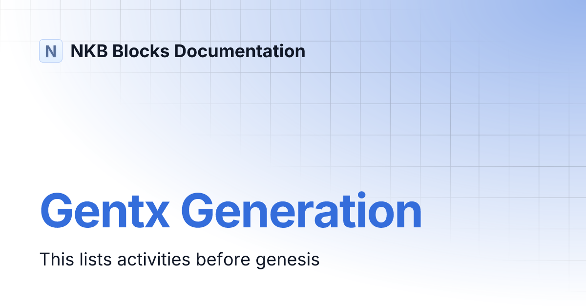 Gentx Generation | NKB Blocks Documentation